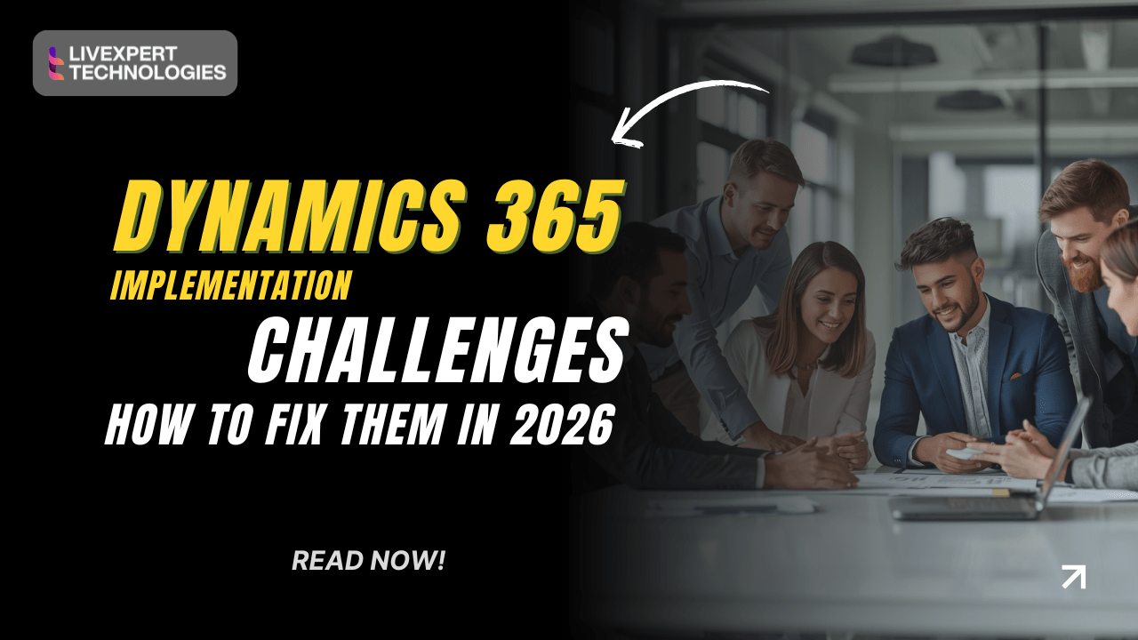 Common Dynamics 365 Implementation Challenges and How to Fix Them